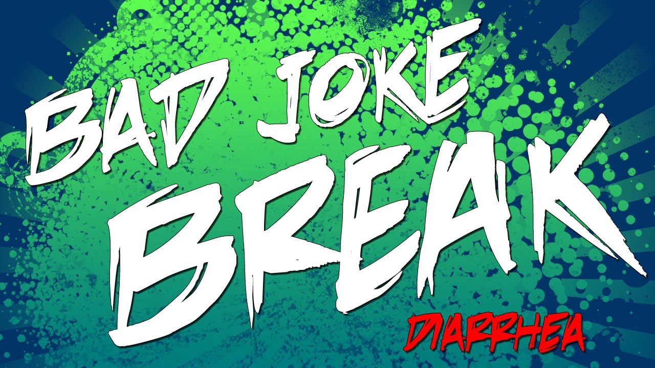 Making Fun of Diarrhea - Bad Joke Break - YouTube