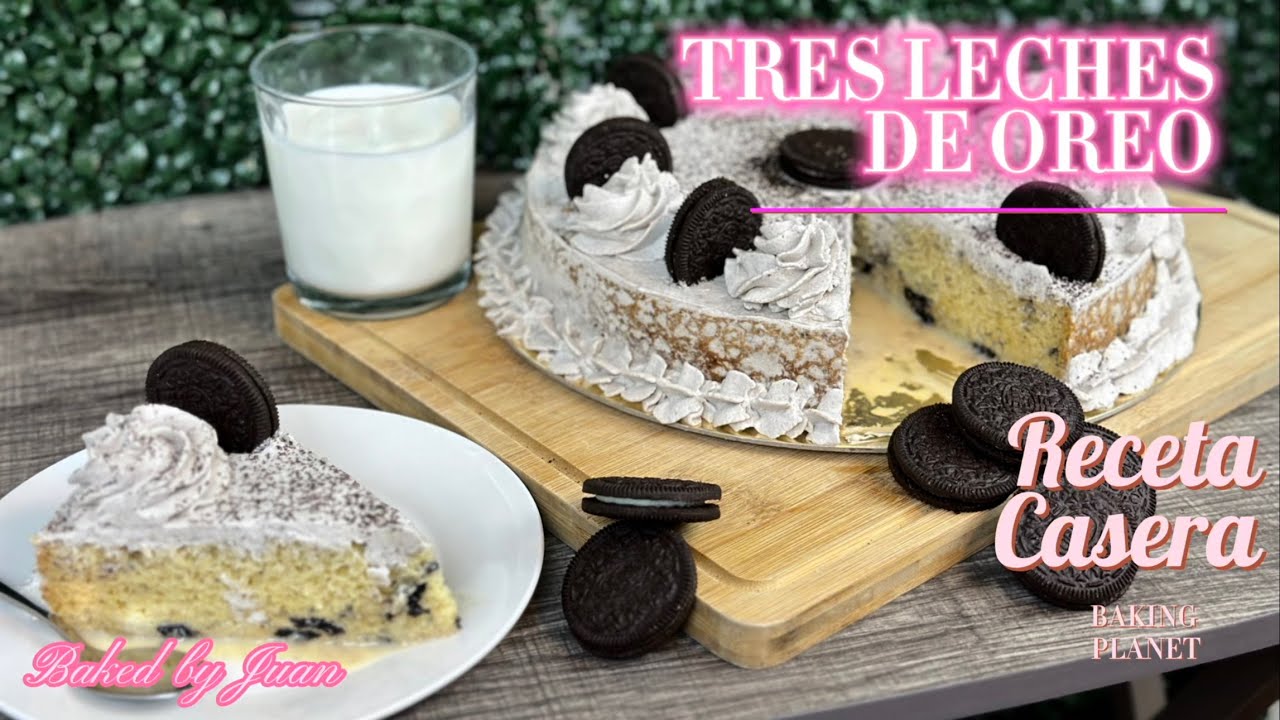 Recete de Oreo Tres Leches / Paso a Paso - YouTube