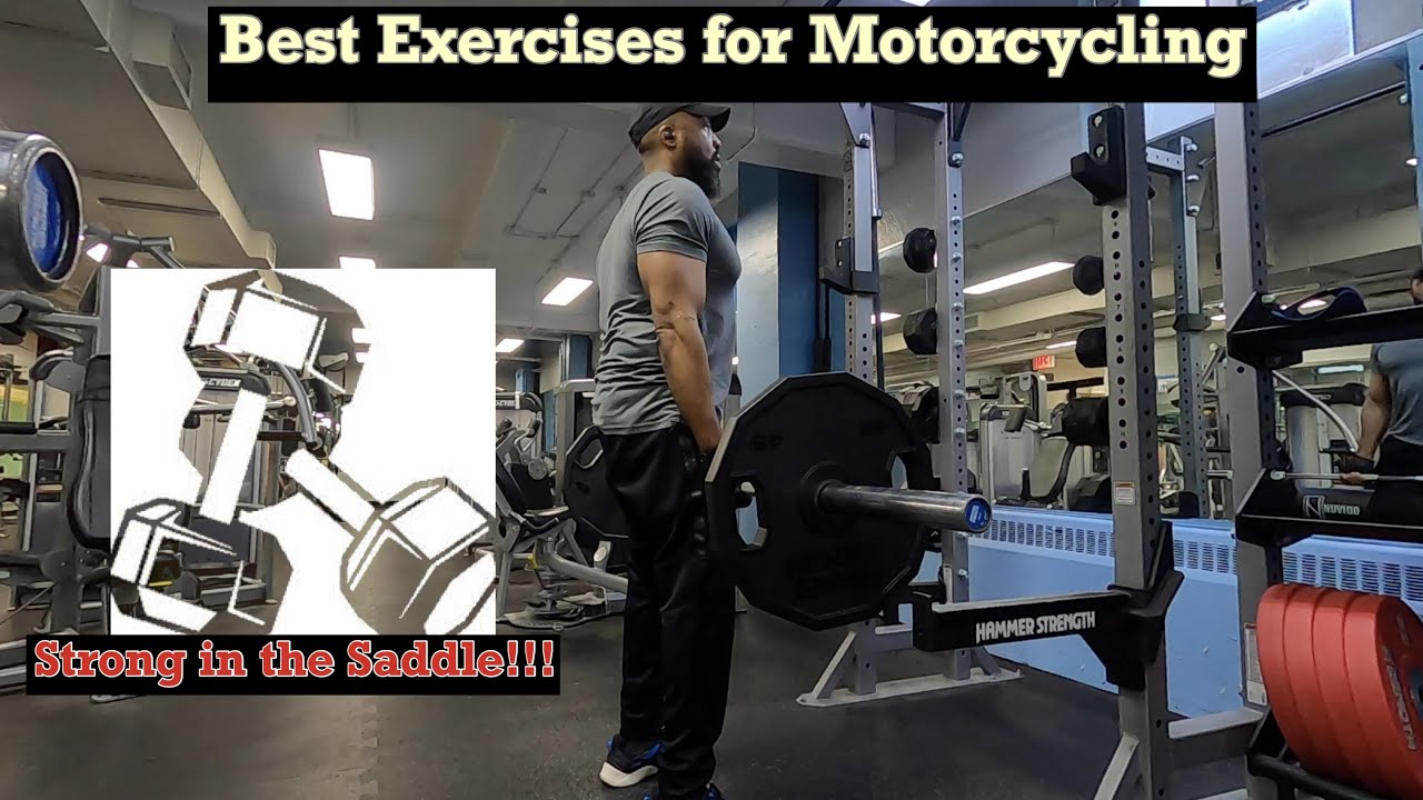 BEST EXERCISES FOR MOTORCYCLING - STRONG IN THE SADDLE!!! - YouTube