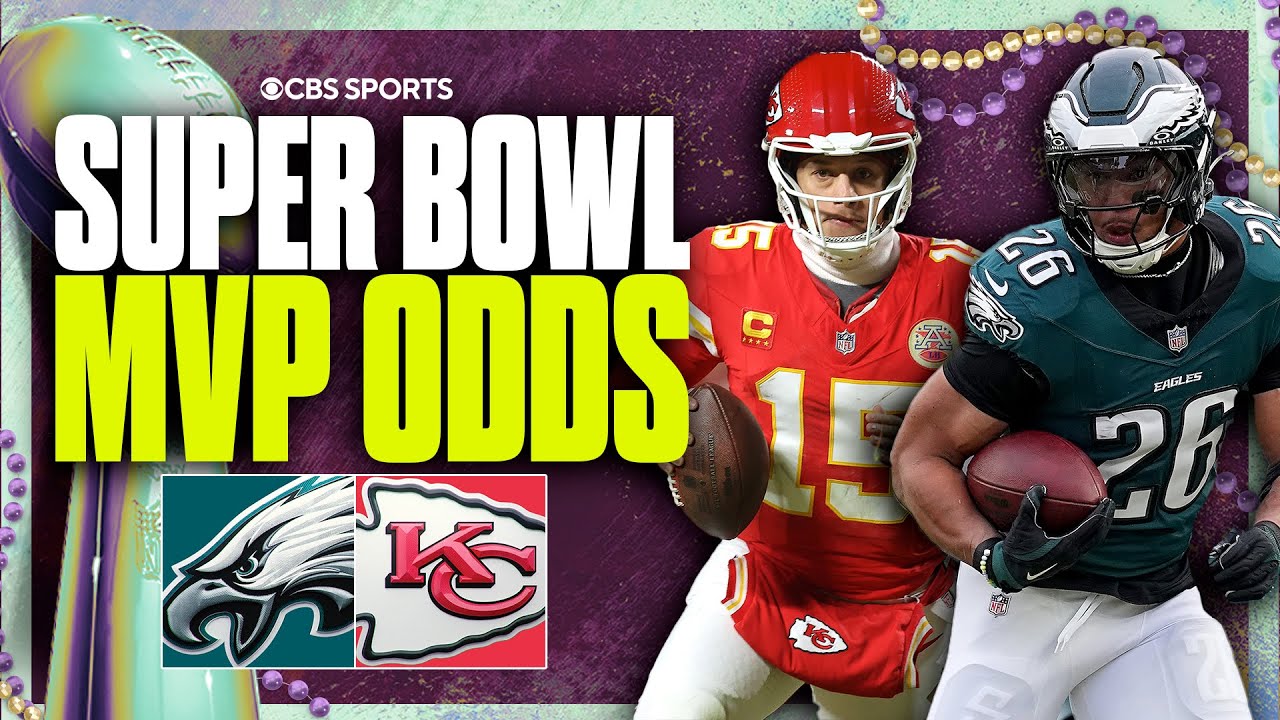 Super Bowl 59: Odds & Predictions for Super Bowl MVP | Chiefs vs. Eagles Preview - YouTube