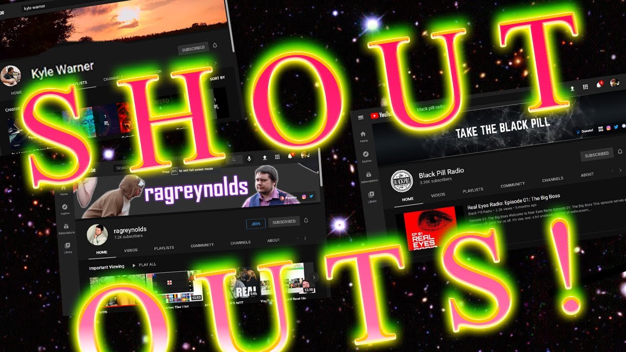 Shout Outs to Kyle Warner, Black Pill Radio, and Rag Reynolds (LINKS IN ...