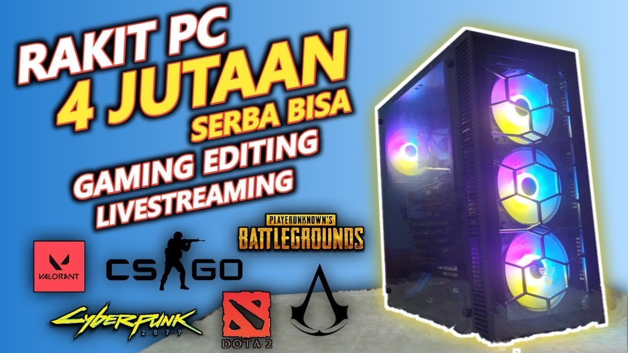RAKIT PC GAMING 4 JUTAAN!!! GAME HAJAR, EDITING GAS, LIVESTEREAMING ...