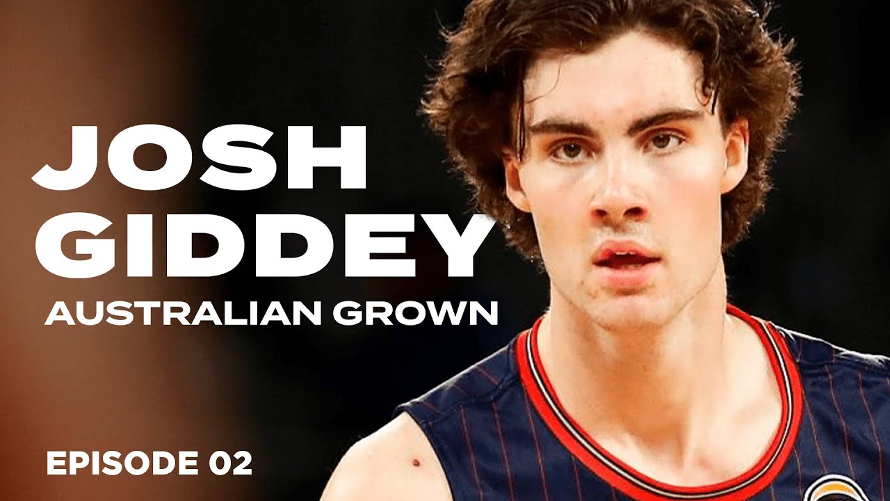 Josh Giddey: Australian Grown | Episode Two - The Giddey Culture | OKC ...