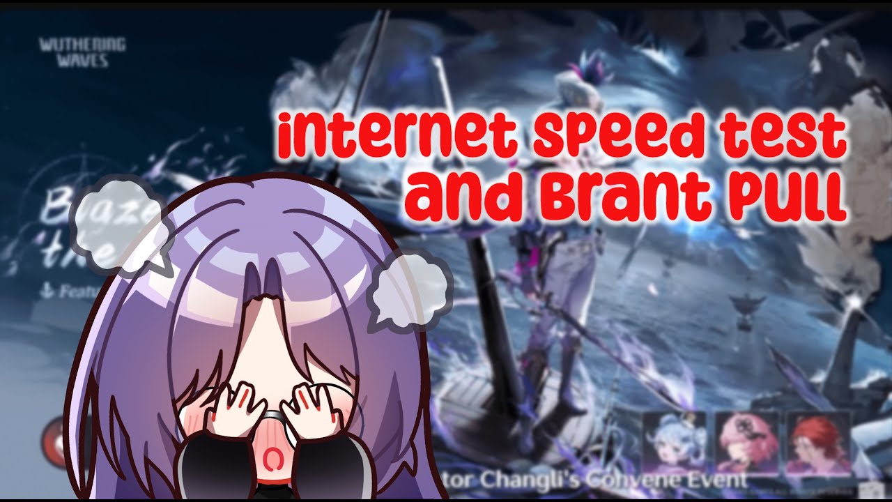 Wuthering Waves: Pre-Back to stream! Test internet speed sambil pull ...
