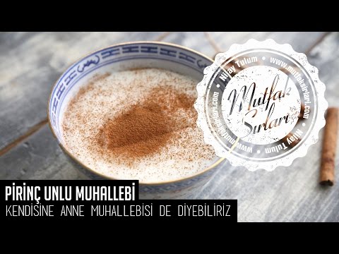 Pirinç Unlu Muhallebi Tarifi - Mutfak Sırları
