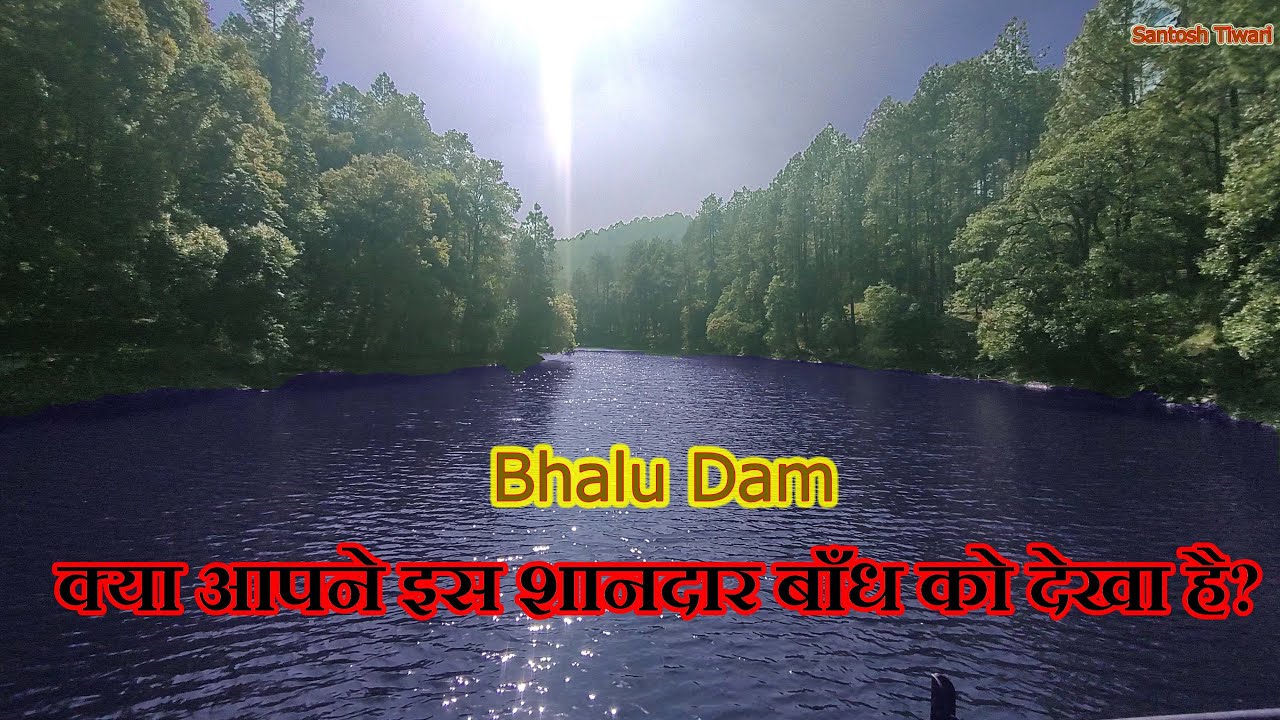 BHALU DAM RANIKHET ALMORA || भालू बांध चौबटिया रानीखेत अल्मोड़ा ...
