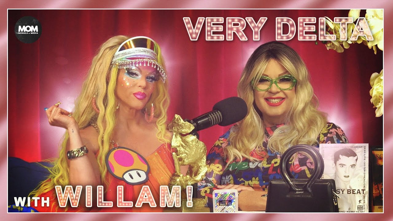 Very Delta #50 with Willam: "Are You A MOM Executive Like Me?" - YouTube
