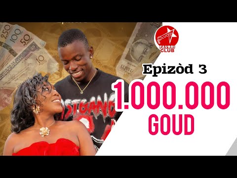 1.000.000 Goud  - Epizod 3 [ Feyton 2026 - li gen pawol vilge ladan l]
