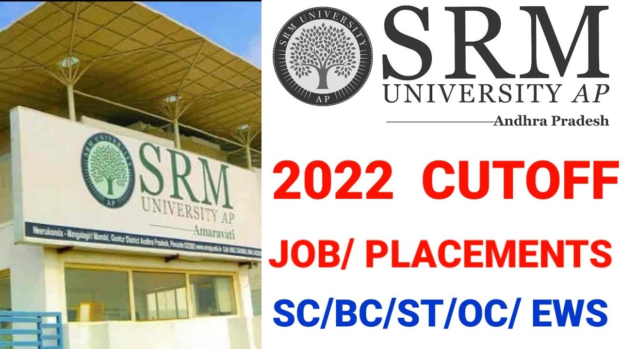 ap eamcet 2022 CUTOFF SRM UNIVERSITY AP ANDHRA PRADESH #apeamcet2022 #cutoff #srmap - YouTube