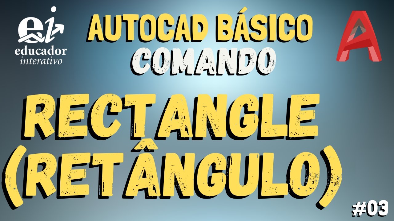 Comando Retângulo (RECTANGLE) - Comandos de Autocad 03 - YouTube