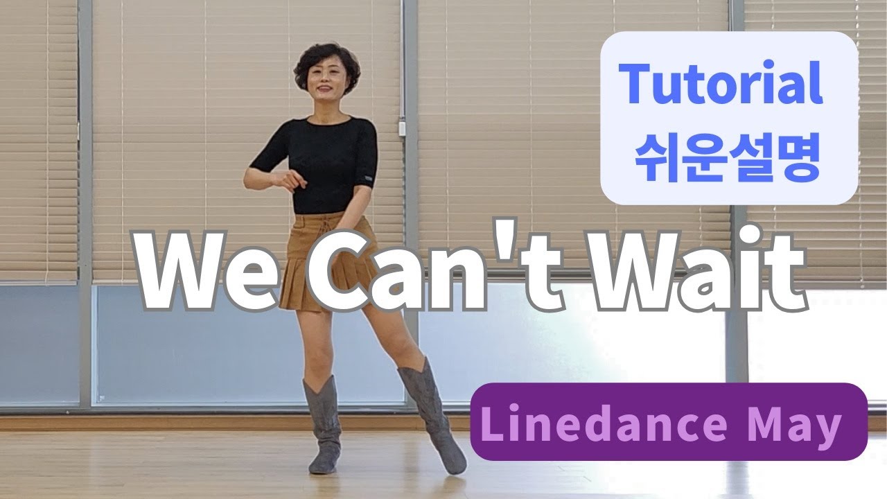 We Can't Wait Line Dance (Absolute Beginner: Maggie Gallagher & Gary O'Reilly) - Tutorial - YouTube