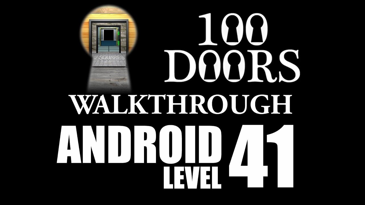 100 Doors 41, 100 Doors Level 41 | Android Walkthrough | 100 Doors ...