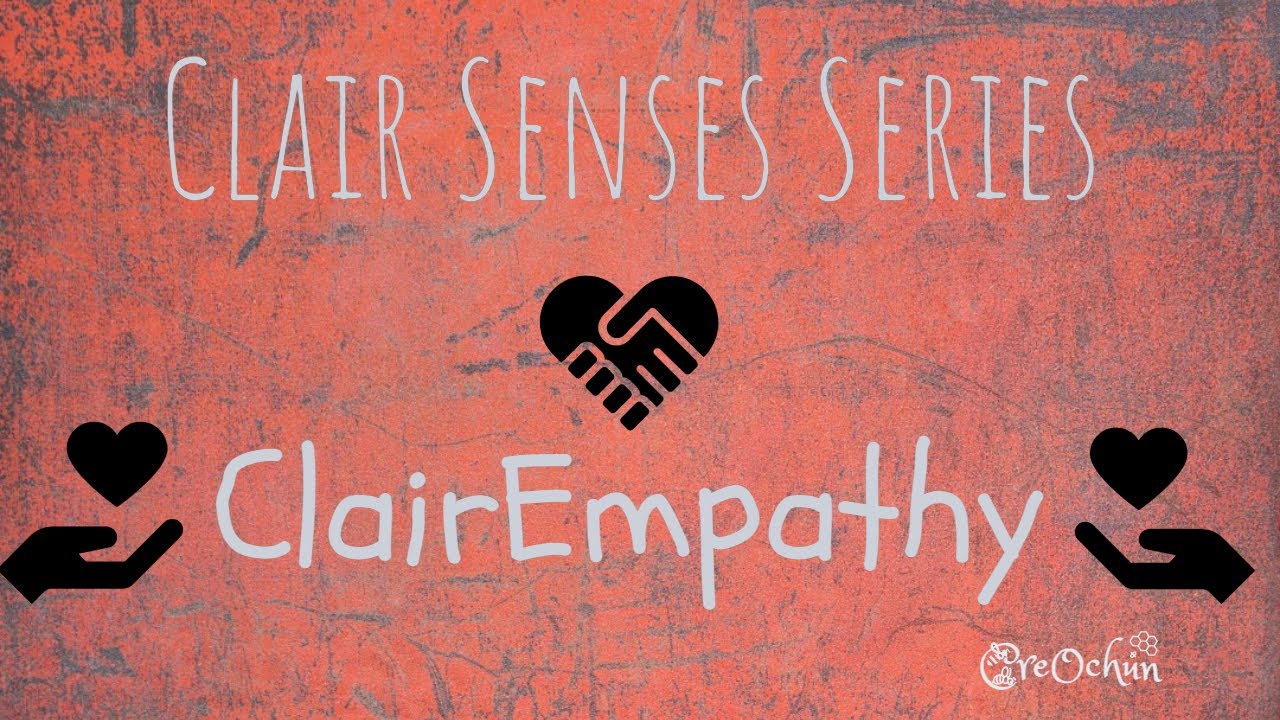 Clair Senses - Clairempathy - YouTube
