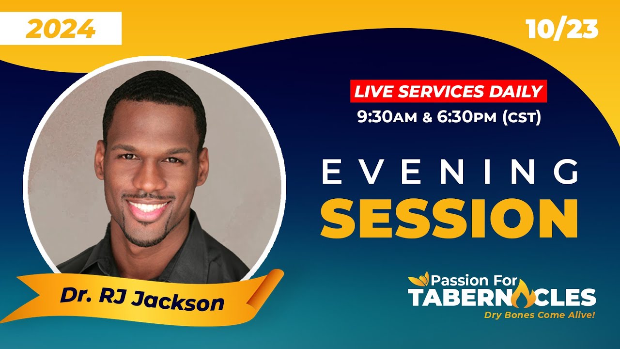 Tabernacles 2024: RJ Jackson - Day 8 Evening Session - YouTube