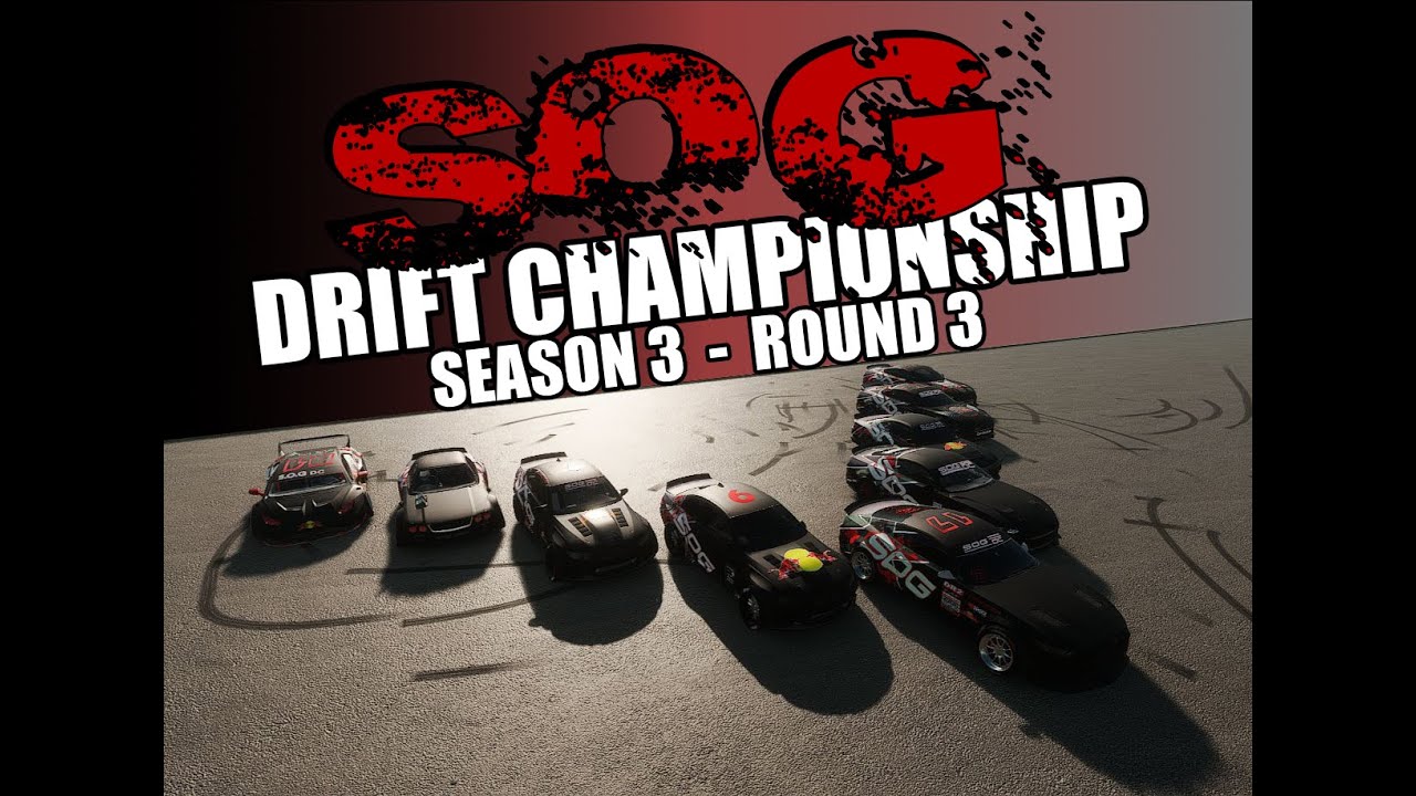 Team S.O.G. Drift Championship - Season 3 Round 3 - YouTube