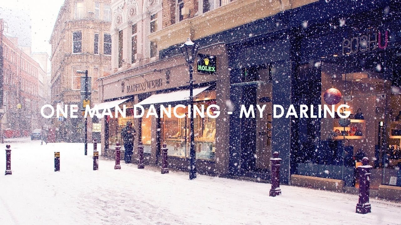 One Man Dancing - My Darling - YouTube Music