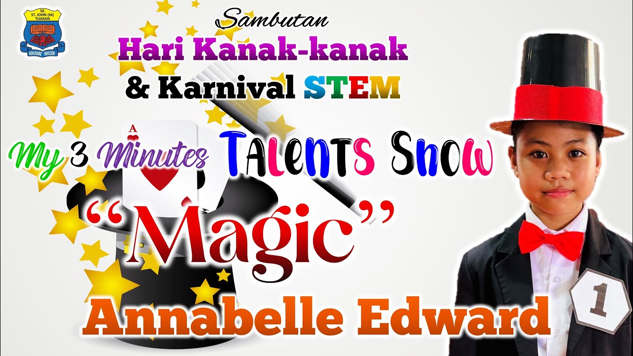 My 3 Minutes Talents Show “Magic” Annabelle Edward - YouTube