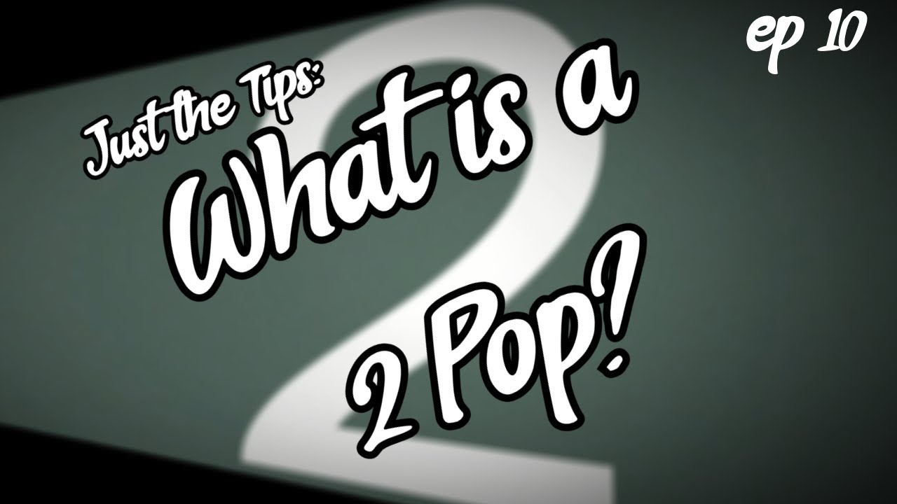 What is a 2 Pop? - YouTube
