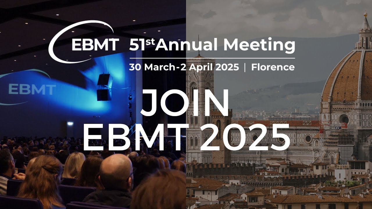 EBMT 2025 | Join the 51st Annual Meeting of the EBMT - YouTube