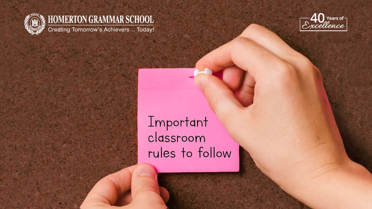 Classroom Rules | Why rules are important? | Homerton Grammar School # ...
