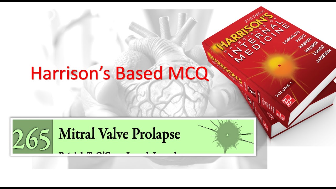 Mitral Valve Prolapse | Harrison Based MCQ | NEET-SS | INICET | NEET-PG ...