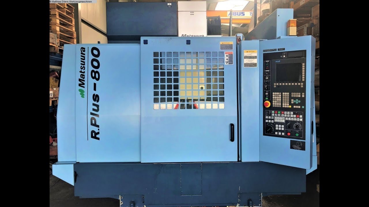 Matsuura - R. PLUS-800 - Bearbeitungszentrum - Vertikal - YouTube