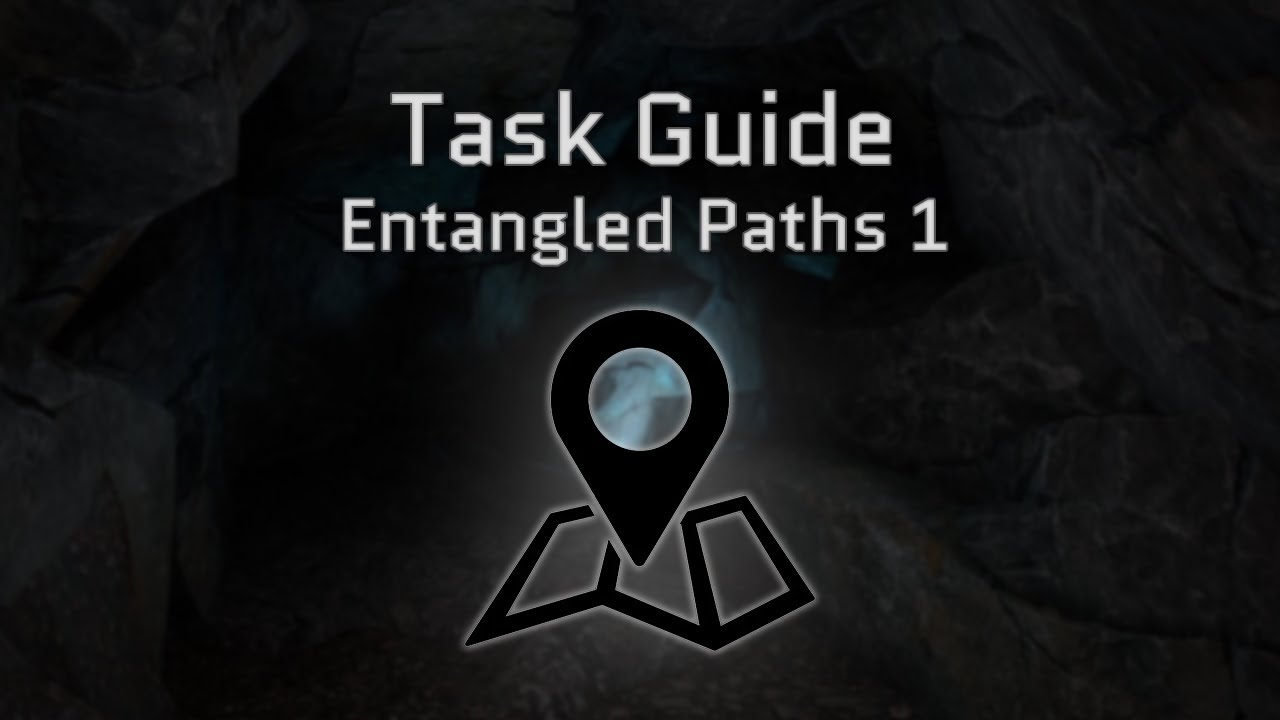 ExfilZone Task Guide: Entangled Paths 1 - YouTube