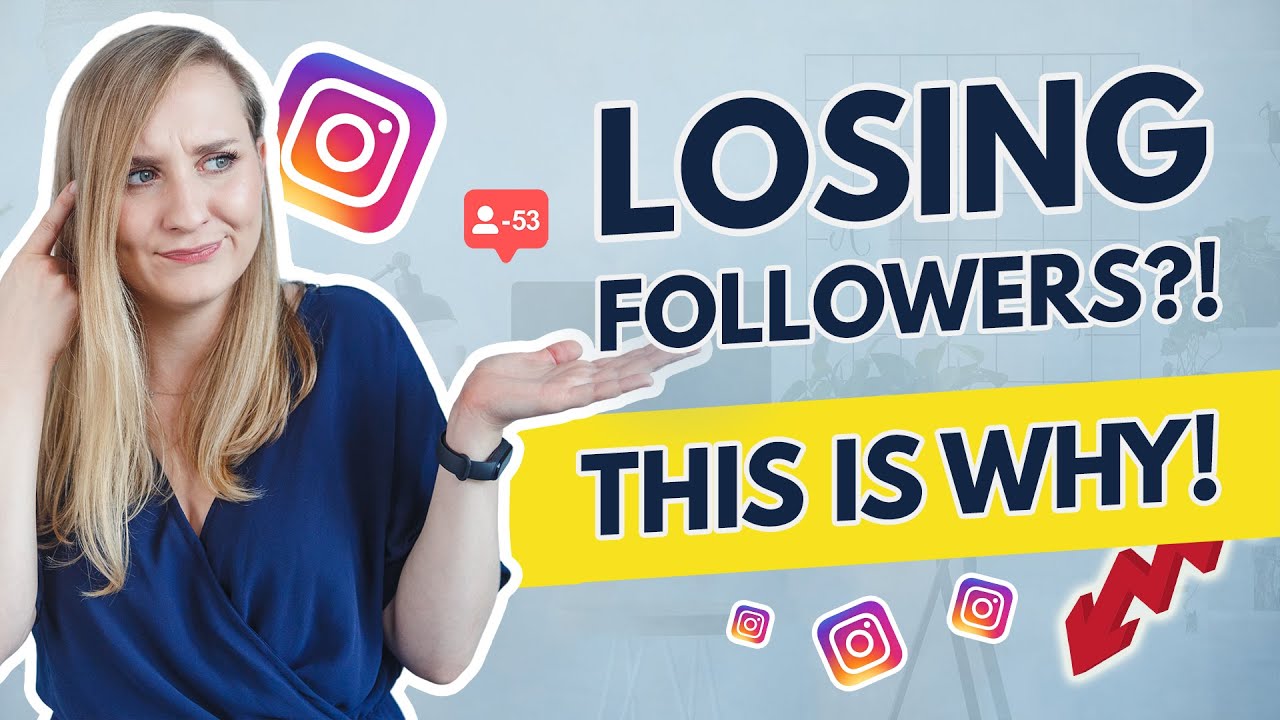 Why are you LOSING FOLLOWERS on Instagram | Instagram Growth - YouTube