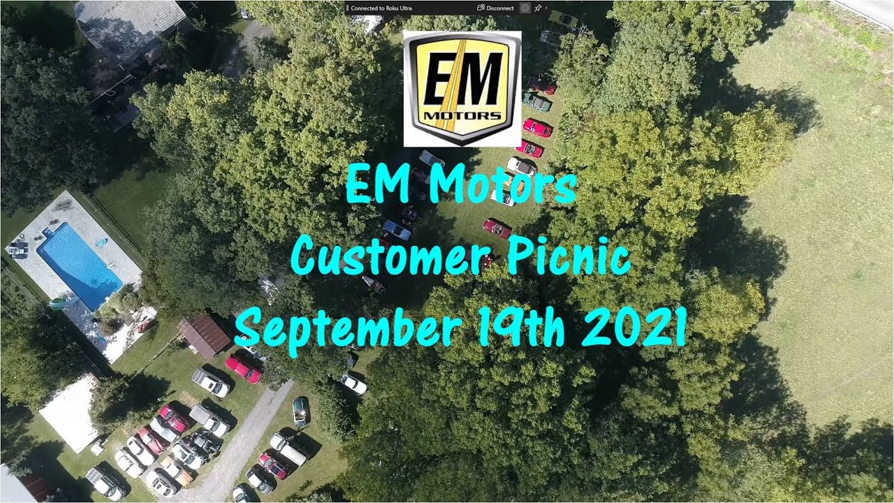 EM Motors Customer Picnic 2021 - YouTube