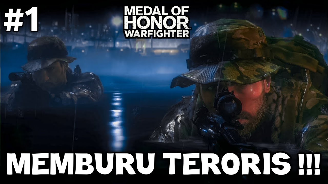 GAME PERANG BERDASARKAN KISAH NYATA - MEDAL OF HONOR WARFIGHTER ...