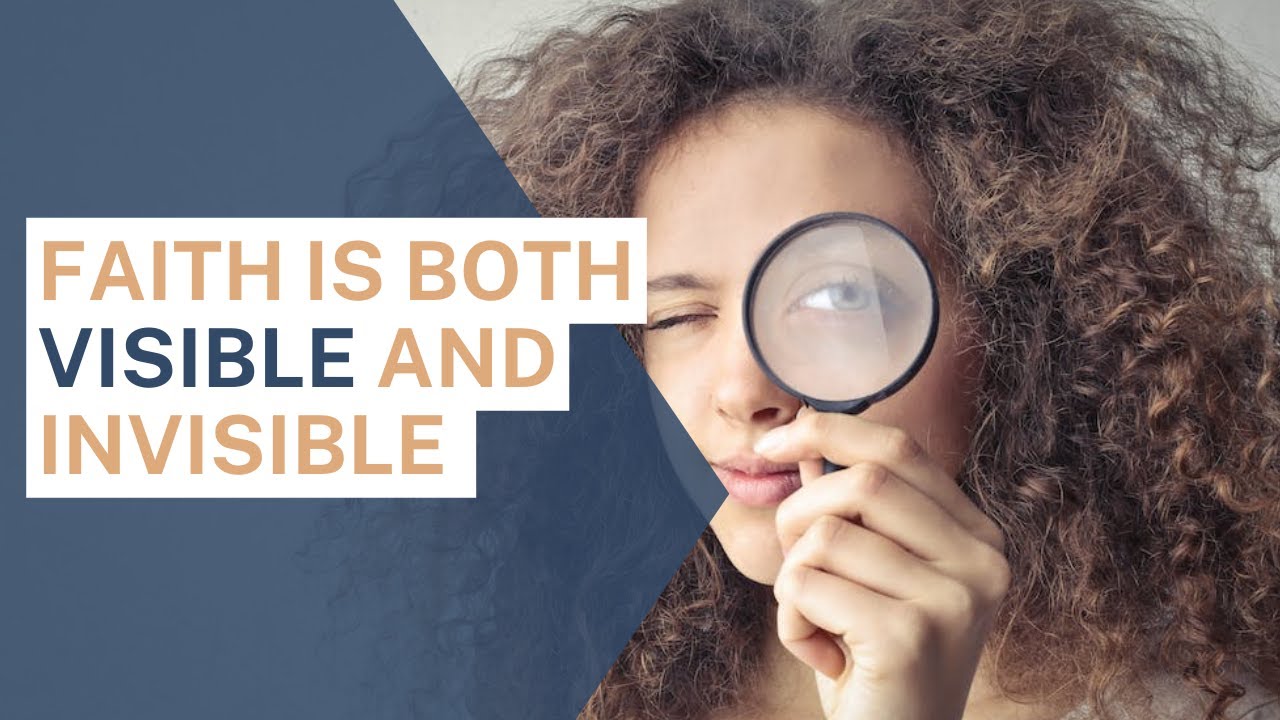 Invisible Faith Produces Visible Faith I Hebrews series - YouTube