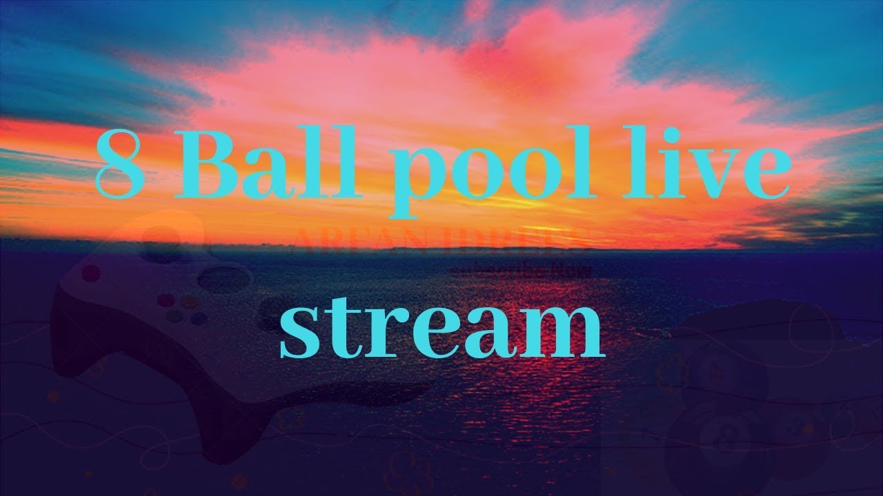 8 Ball pool live stream - YouTube