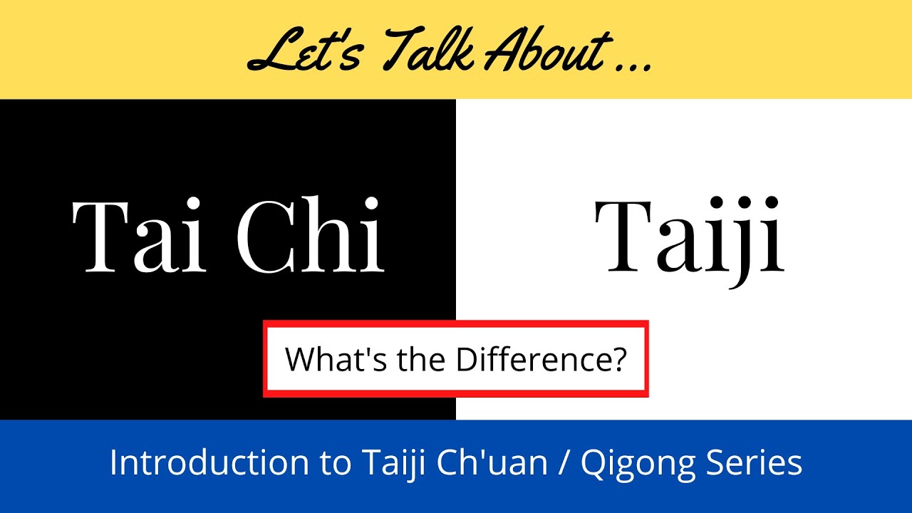 Tai Chi vs. Taiji! What's the difference? Is there a difference? What ...