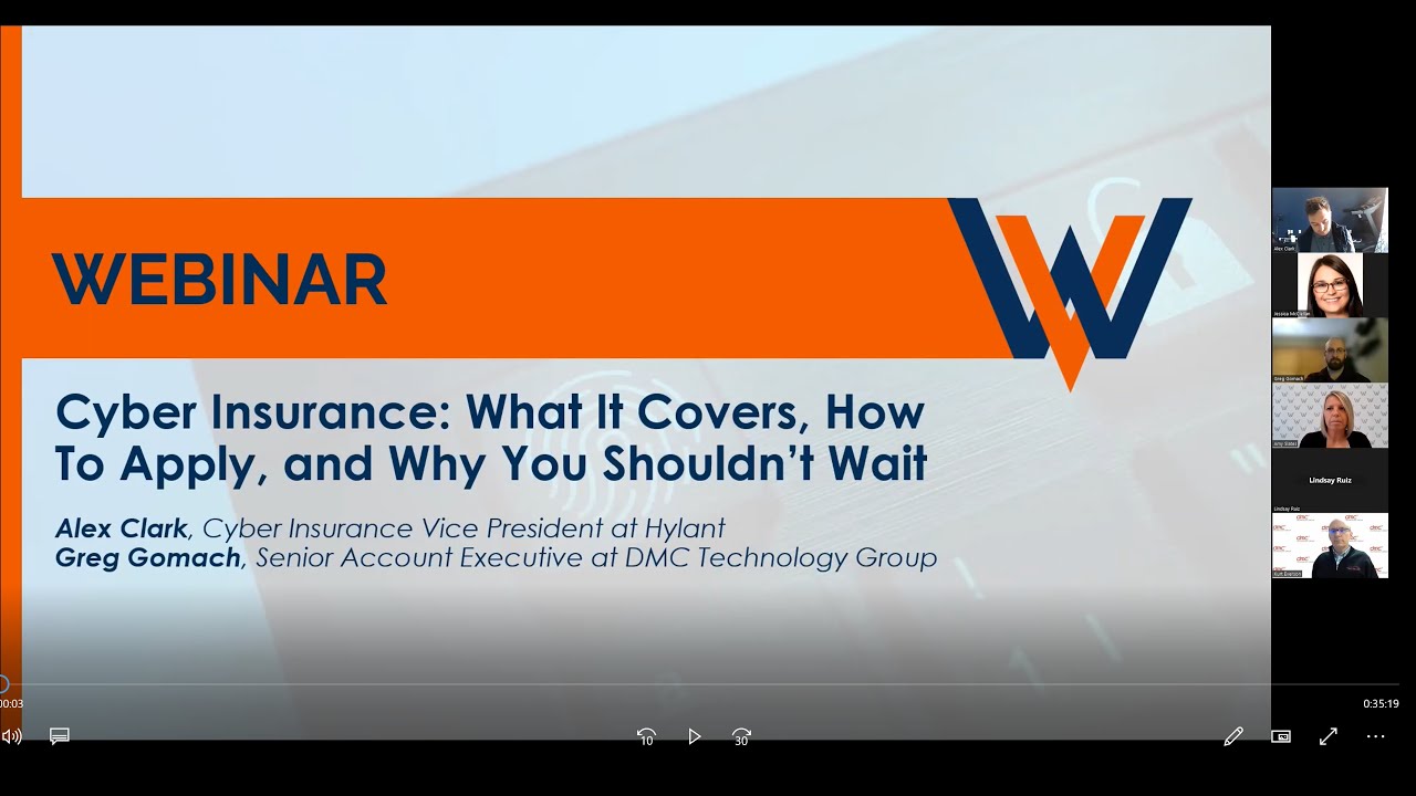 WVC Webinar: Cyber Insurance: What It Covers, How To Apply, and Why You ...