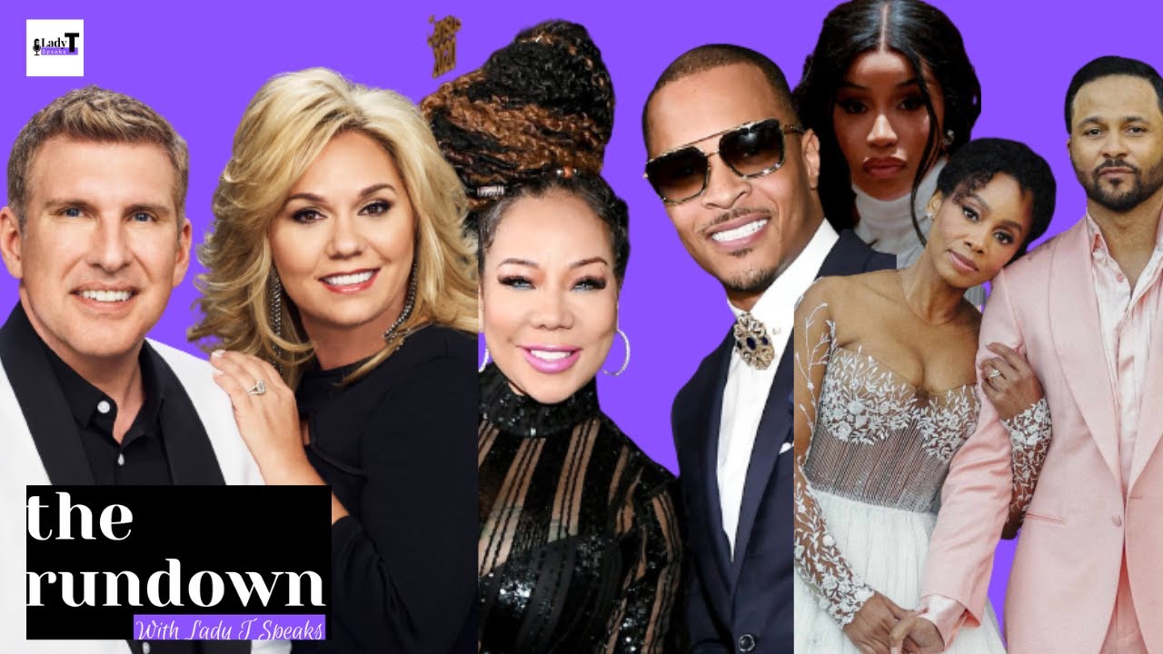 Todd & Julie Chrisley In Prison, Cardi B Extension, Anika Noni Rose ...