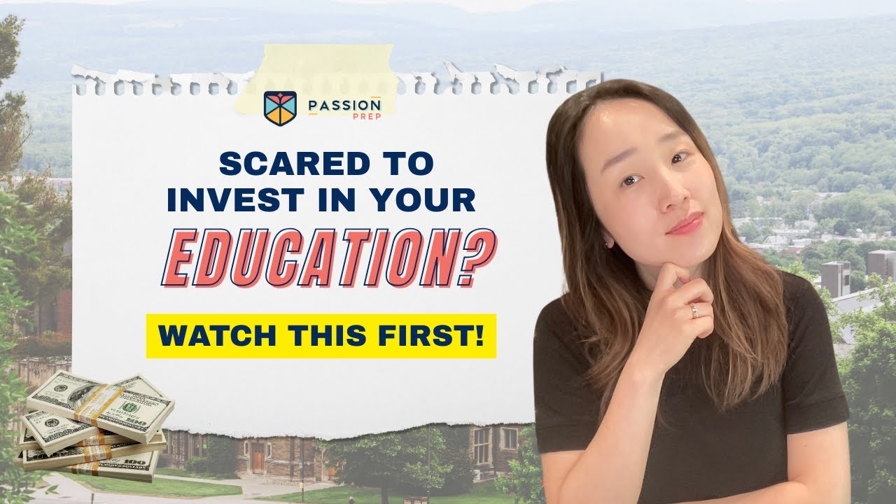 Scared To Invest In Your Education? Watch This First! // Passion Prep ...