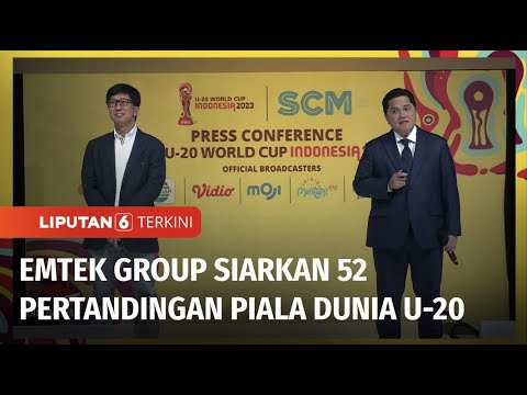 Emtek Group Jadi Official Broadcaster Piala Dunia U-20 Indonesia 2023 ...