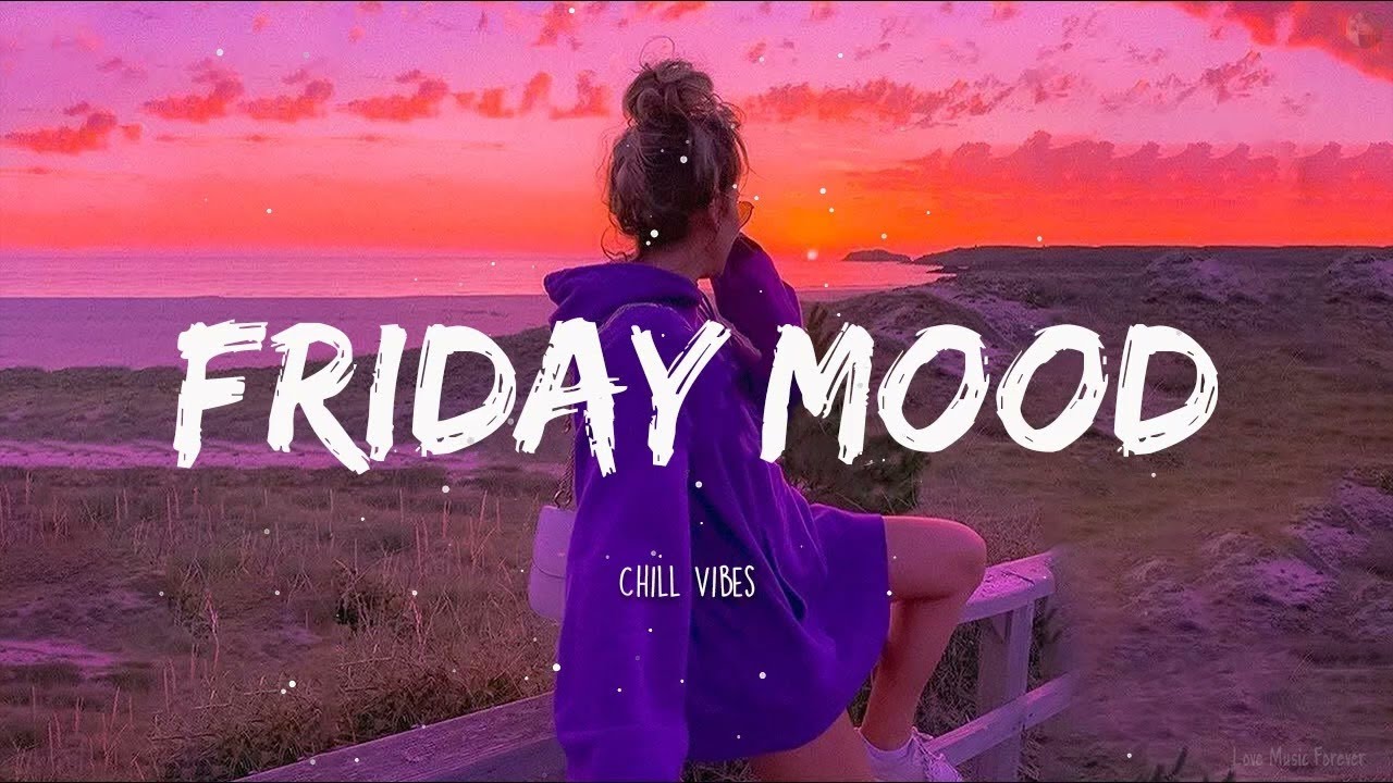 Friday Mood ~ Viral TikTok ~ Spotify Playlist 2021 - YouTube