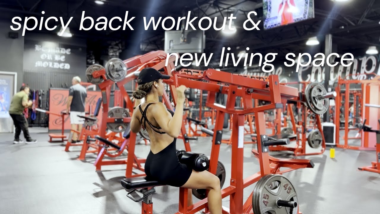spicy back workout & new living space - YouTube