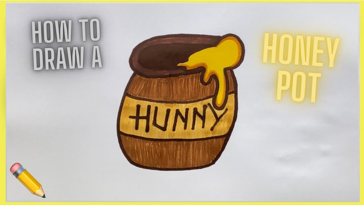 How to draw a Honey Pot 🍯 ️ - YouTube