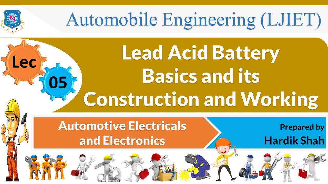 L 05 Lead Acid Battery Basics and Working | Automotive Electricals ...