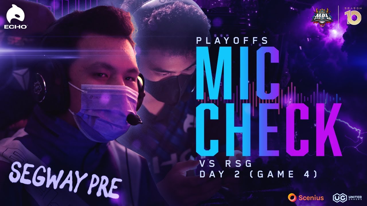 MIC CHECK: ECHO vs RSG GAME 4 PLAYOFFS DAY 2 - YouTube