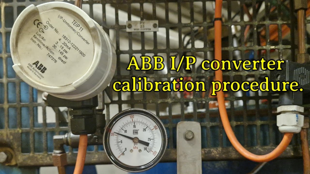 ABB I/P converter calibration procedure. - YouTube