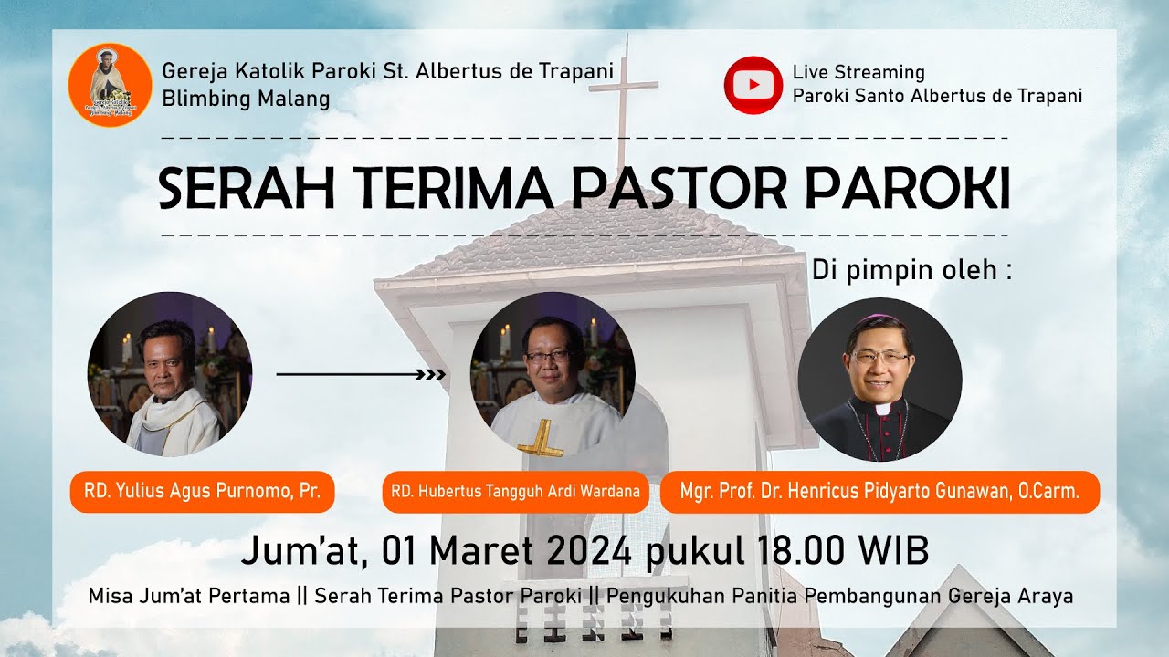 SERAH TERIMA PASTOR PAROKI JUM'AT, 01 MARET 2024 ST. ALBERTUS DE ...