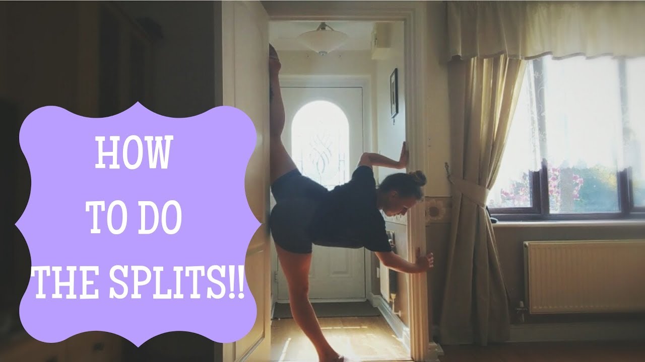 HOW TO GET YOUR SPLITS!! | The BEST stretches to get your splits! - YouTube