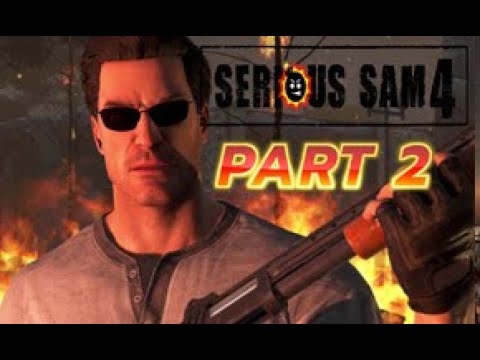 Serious Sam 4 Coop - Part 2 - YouTube