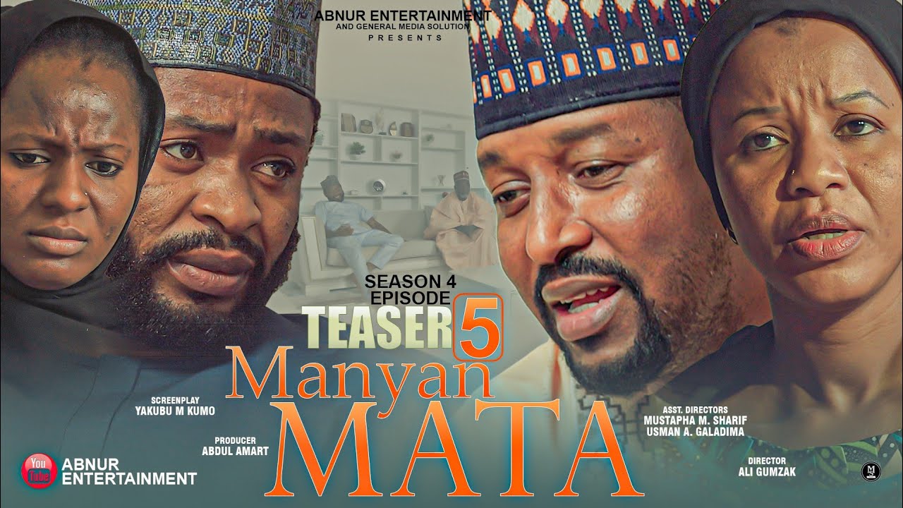 MANYAN MATA SEASON 4 Episode 5 Kadan Daga Na Ranar Lahadi - YouTube