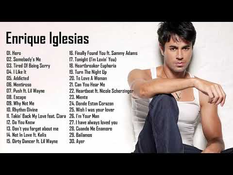 Top Songs Of Enrique Iglesias 2019