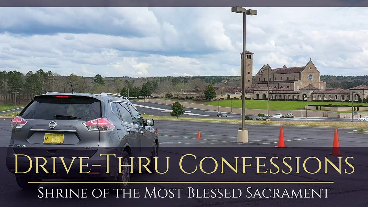 DRIVE-THRU CONFESSION 2020 - YouTube