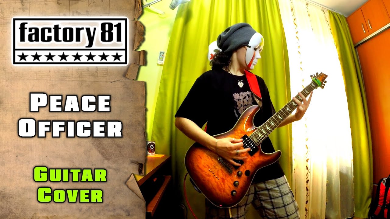 Factory 81 - Peace Officer | guitar cover | mike KidLazy - YouTube